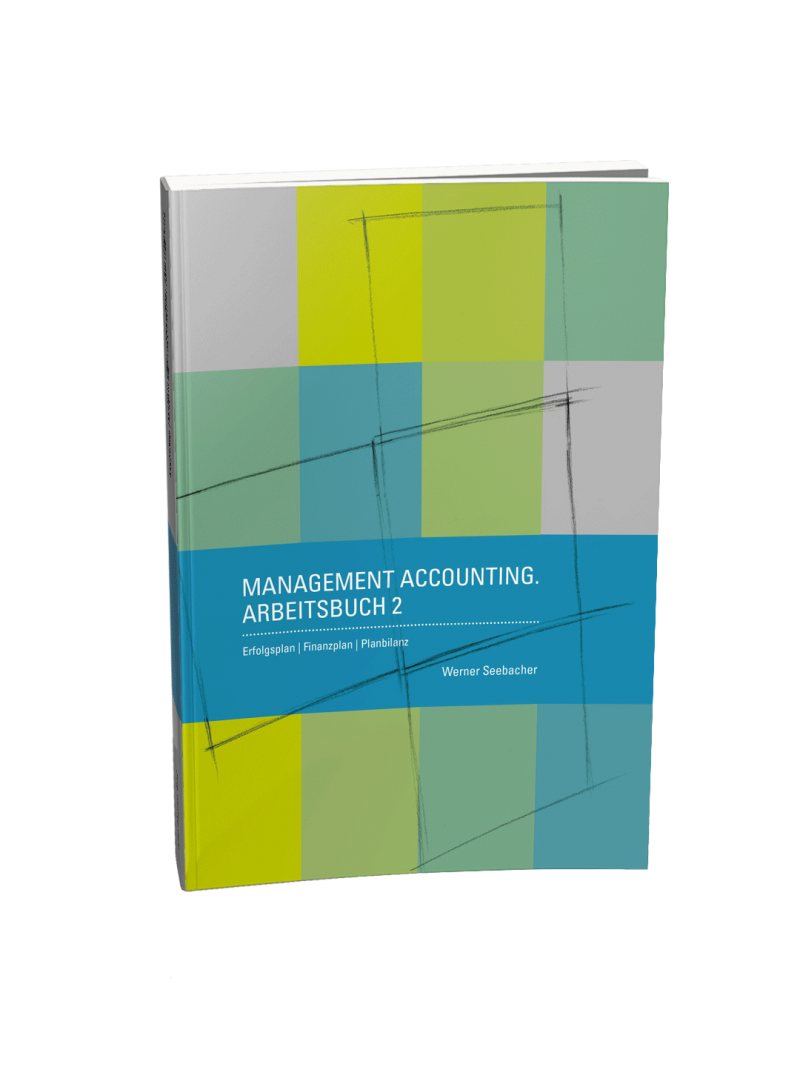 Management Accounting. Arbeitsbuch 2 – Management Accounting
